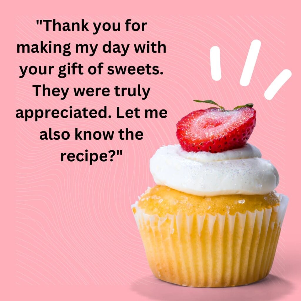 Thanking Your Neighbour For Giving You Sweets [35 Phrases]
