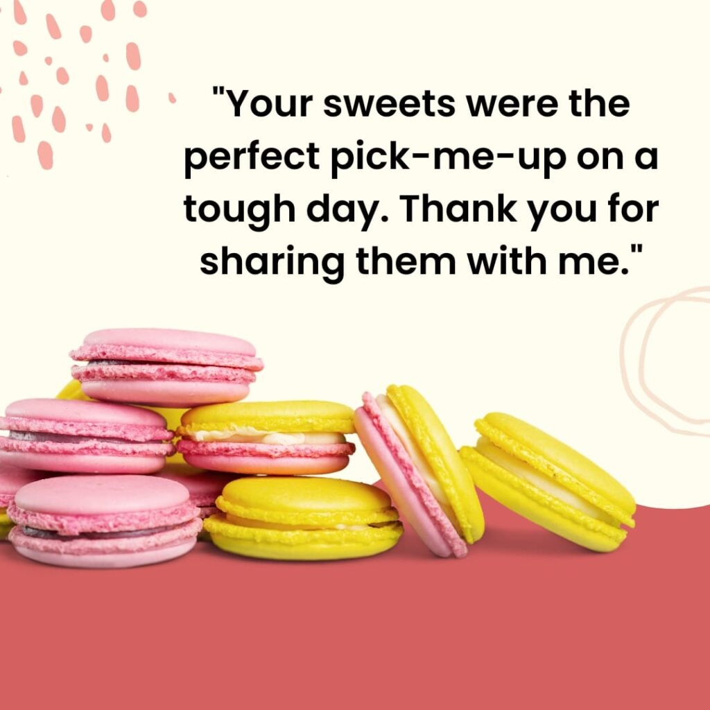 Thanking Your Neighbour For Giving You Sweets [35 Phrases]