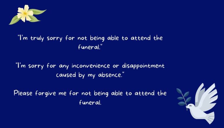 How To Decline a Funeral Invitation? [35 Apology Phrases]