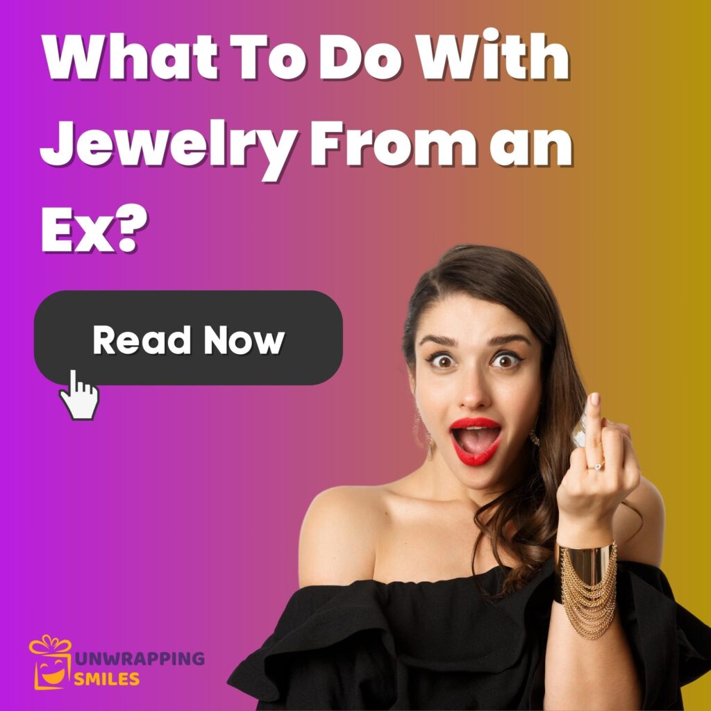 What Does It Mean When Your Ex Keeps Your Gifts? [11 Points]