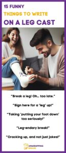 55 Funny Arm Cast Quotes To Write On a Friend's Plaster