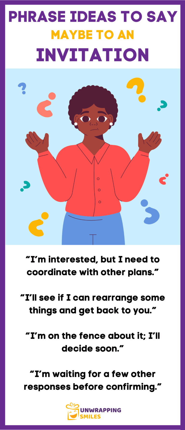 29 Funny Ways On How To Say Maybe To an Invitation