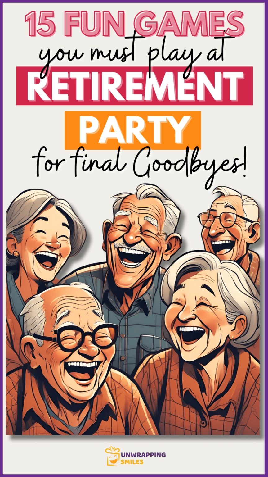 15 Best Retirement Party Games For Fun Final Goodbyes