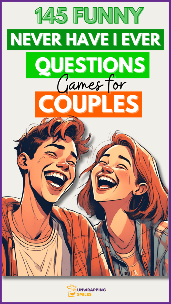 145 Fun Never Have I Ever Questions For Couples [To Reveal Secrets]