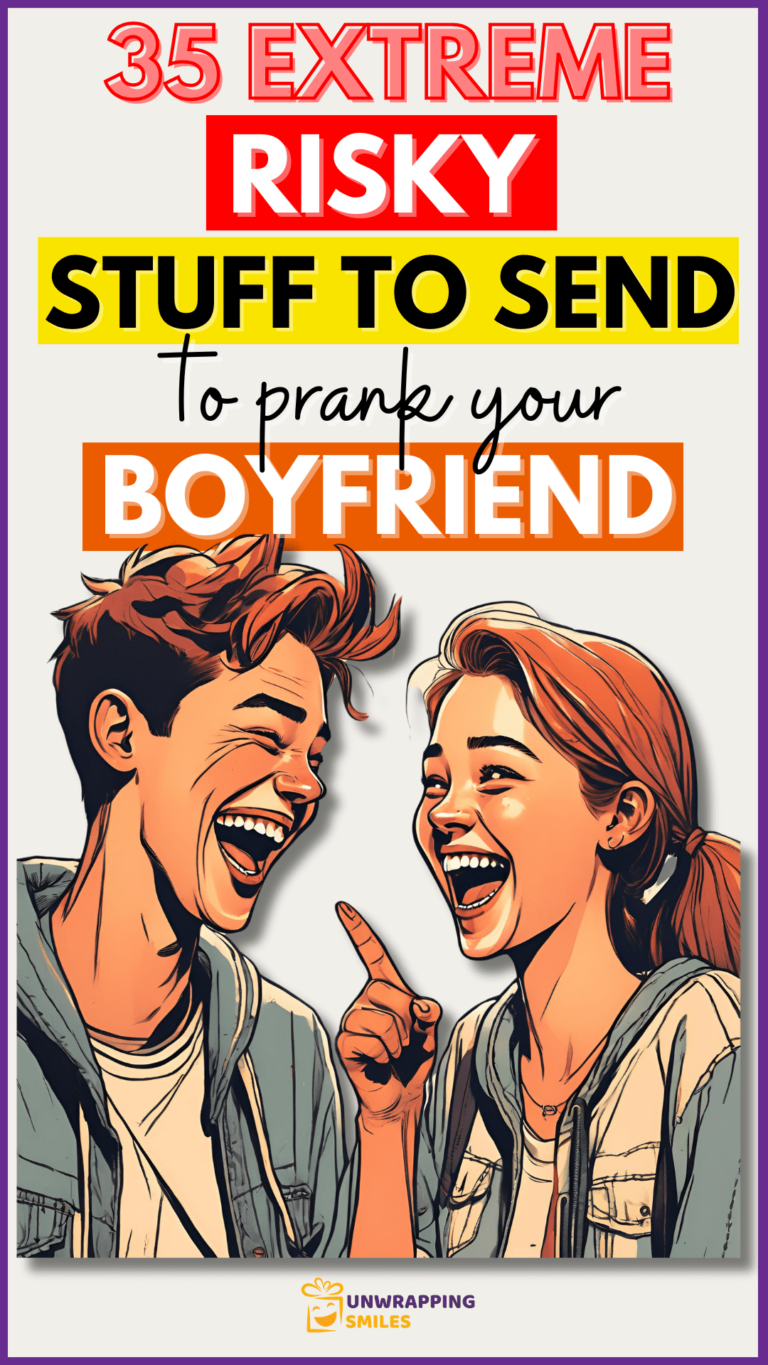 35 Risky Stuff To Send To Your Boyfriend [To Prank Him]
