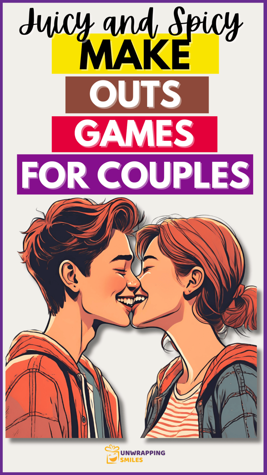 25 Spicy Make Outs Games To Play With Your Partner