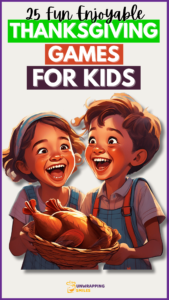25 Easy Thanksgiving Games For Kids [To Enjoy The Whole Day]