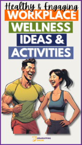 29 Workplace Wellness Ideas and Activities [Employees Must Try]