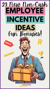 23 Non-cash Employee Incentive Ideas [Bonus Programs To Motivate]