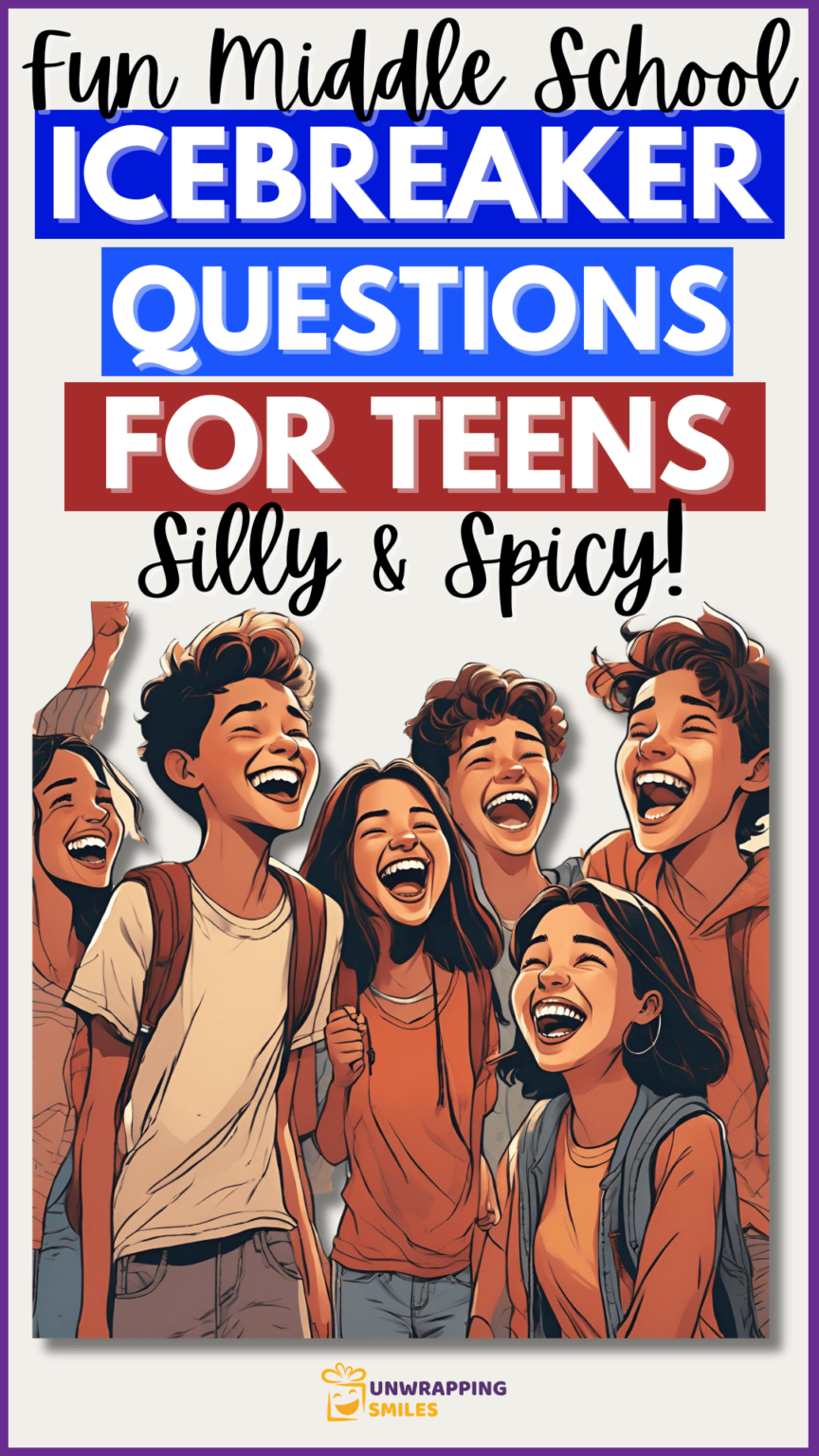 105+ Fun Middle School Icebreaker Questions For Teens