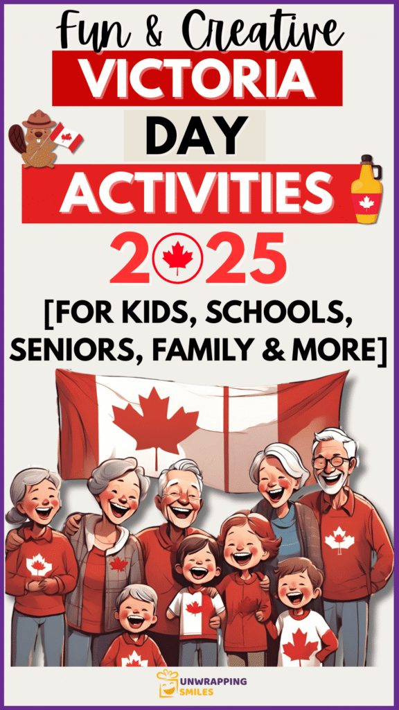 65 Fun Victoria Day Activities 2026 [For Kids, School, Seniors and More]