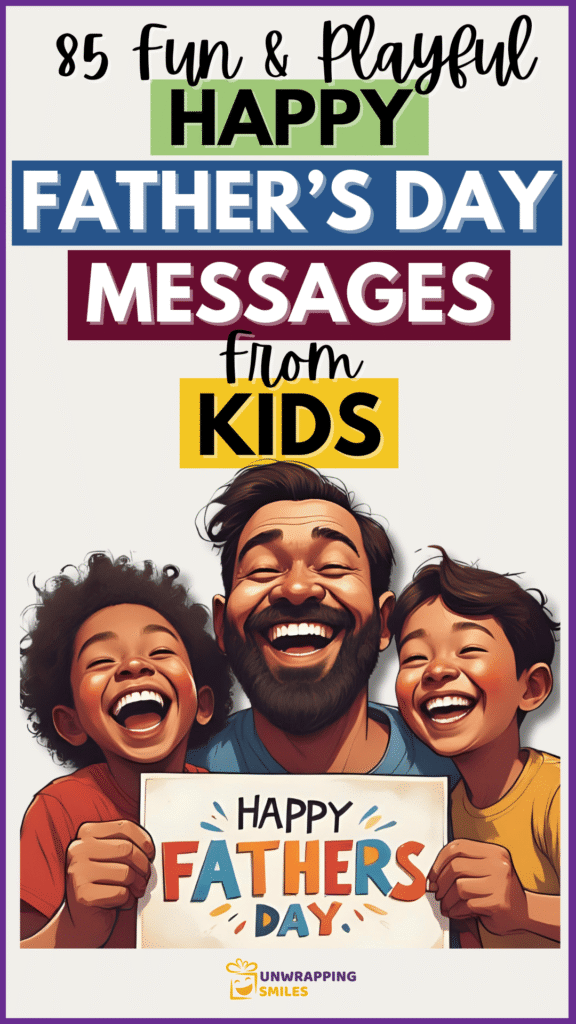 85 Fun & Playful Father's Day Messages From Kids 2026