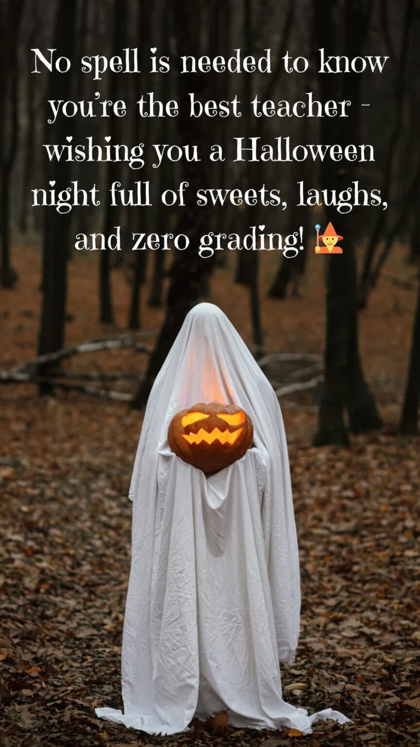 125 Halloween Messages For Teachers [Make Them Smile or Scream]