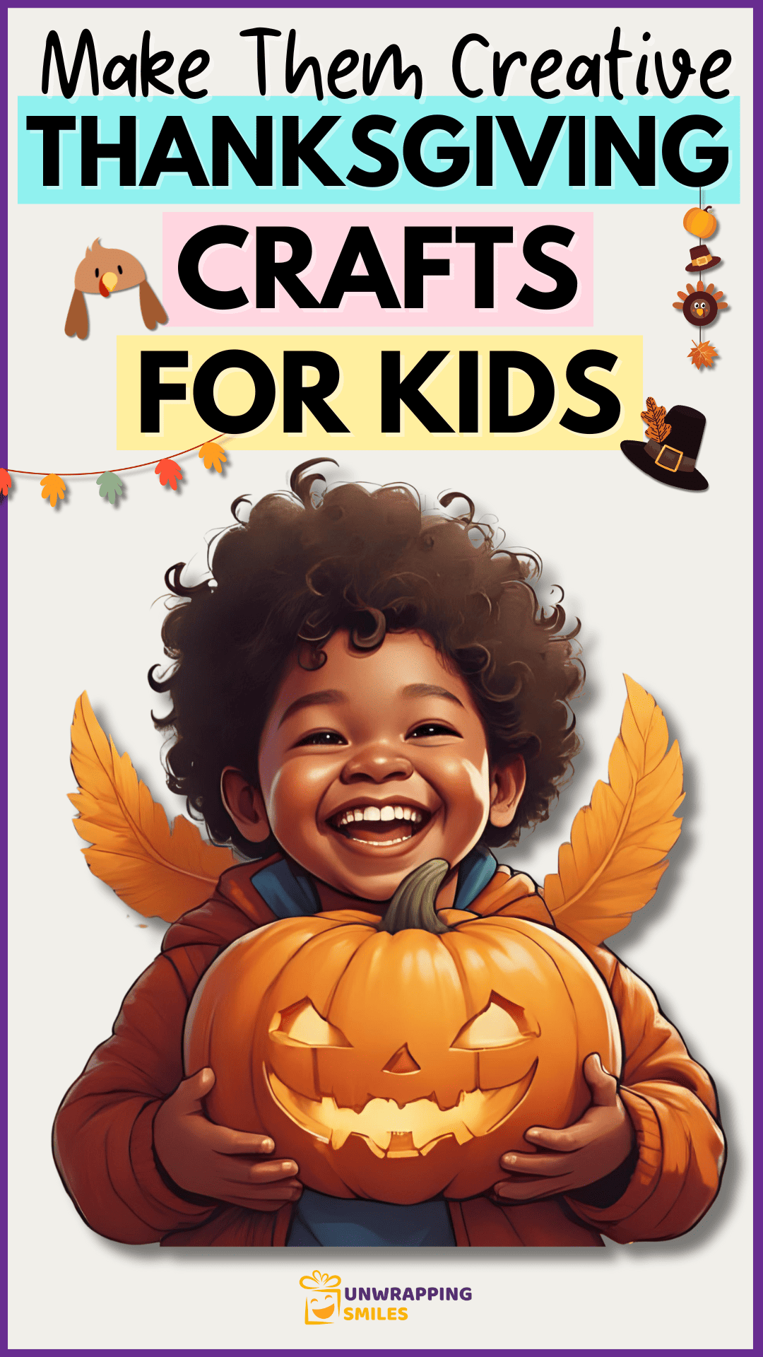 25 Thanksgiving Crafts For Kids [Fun, Easy, and Festive]