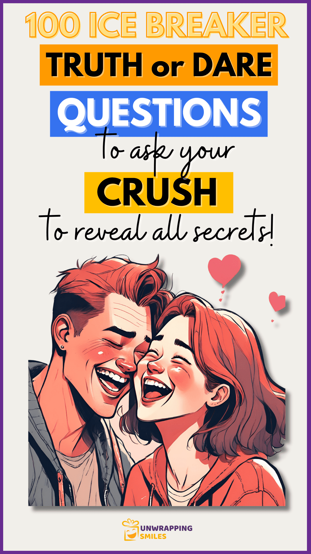 100 Truth Or Dare Questions For Crush [To Reveal all Secrets]